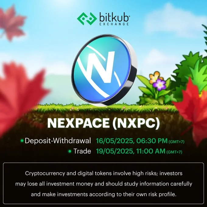 NEXPACE $NXPC Hits Bitkub Exchange on May 15, 2025 – Bitrabo