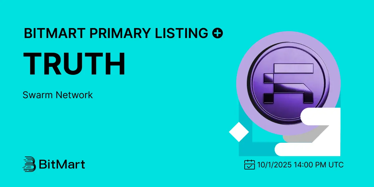 Swarm Network $TRUTH Lists on BitMart October 1, 2025 – Bitrabo